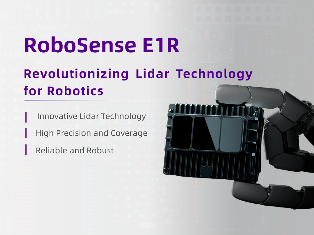 Introducing RoboSense E1R: A Breakthrough in Lidar Technology for Robo ...